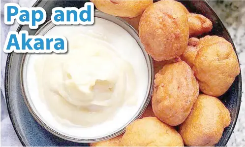 Pap and Akara - PressReader