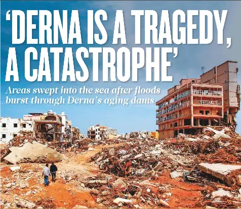 ‘DERNA IS A TRAGEDY, A CATASTROPH­E’ - PressReader
