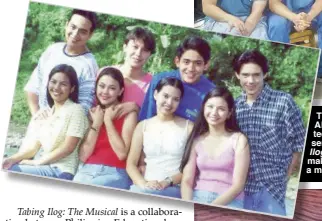 FROM ‘90S TV TO MUSICAL STAGE: TABING ILOG REMAKE TAKES ON GEN Z ISSUES - PressReader