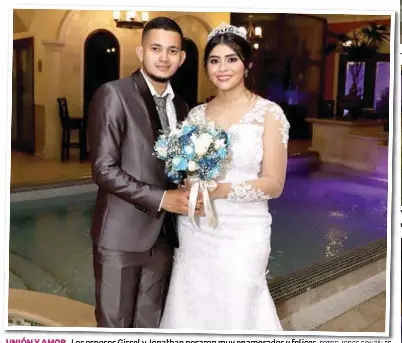 Promesa de amor entre Gissel Martínez y Jonathan Cardenez - PressReader