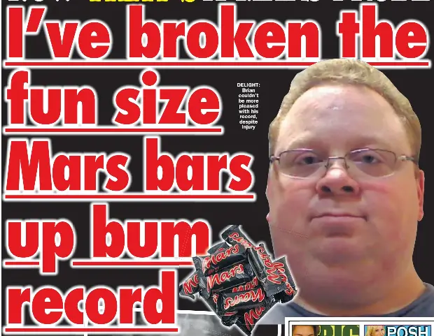 I’ve broken the fun size Mars bars up bum record - PressReader