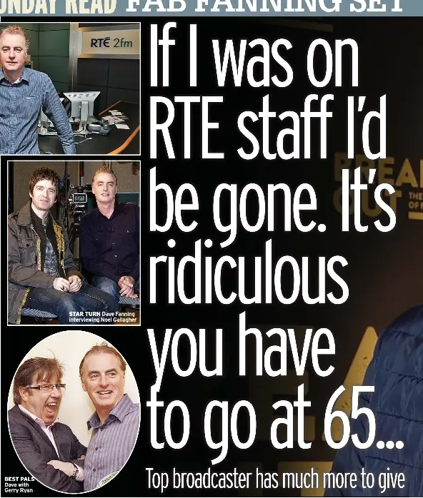 If I was on RTE staff I’d be gone. It’s ridiculous you have to go at 65 ...