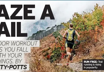 BLAZE A TRAIL - PressReader