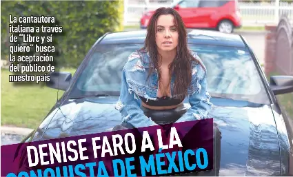 DENISE FAROALA MÉXICO CONQUISTA DE - PressReader