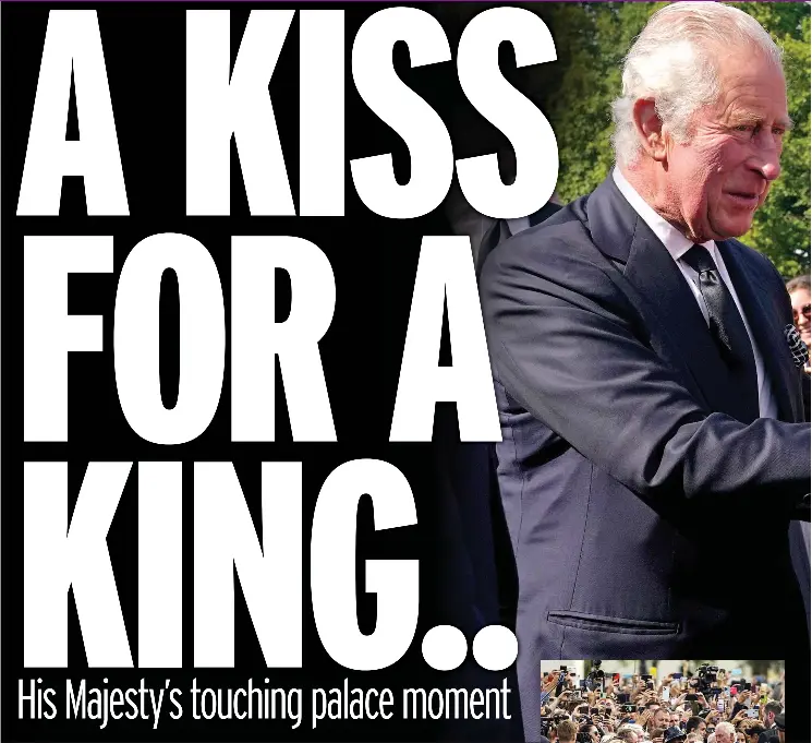 A KISS FOR A KING.. - PressReader