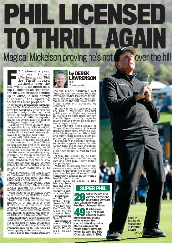 PHIL LICENSED TO THRILL AGAIN Magical Mickelson proving he’s not over the hill - PressReader