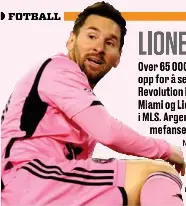 LIONES MESSI BRILJERTE FORAN REKORDMANG­E TILSKUERE - PressReader