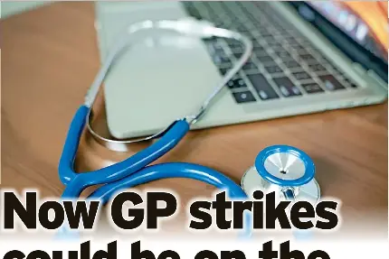 Now GP strikes could be on the table as poll says most in favour of ...