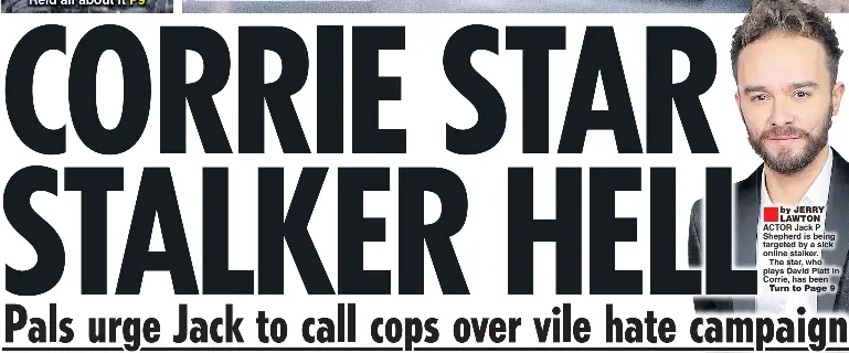CORRIE STAR STALKER HELL - PressReader