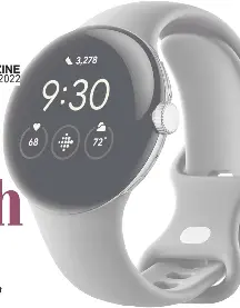 Google (finally) made a Pixel Watch - PressReader