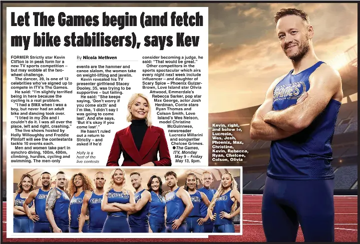 Let The Games begin (and fetch my bike stabiliser­s), says Kev - PressReader