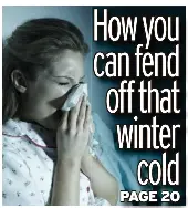 How you can fend off that winter cold - PressReader