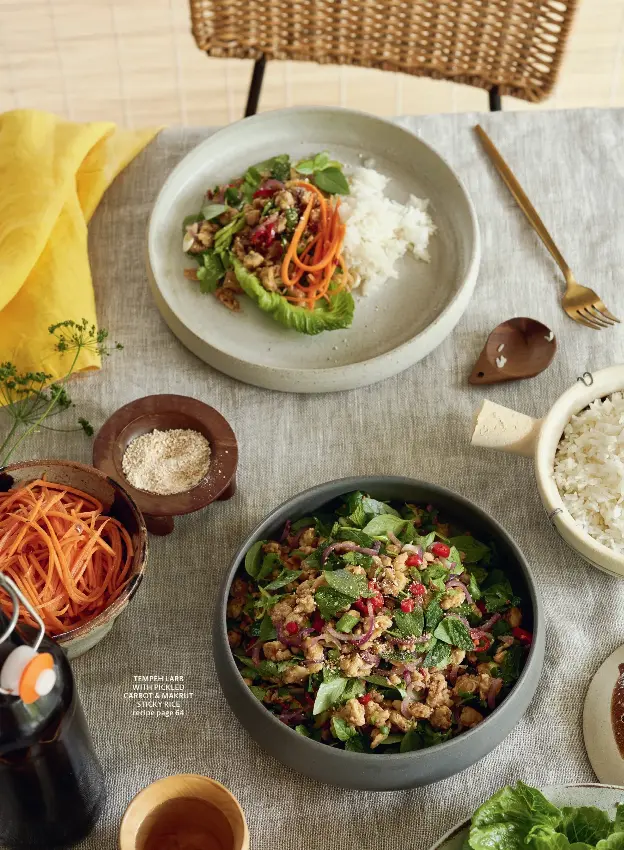 TEMPEH LARB WITH PICKLED CARROT & MAKRUT STICKY RICE - PressReader