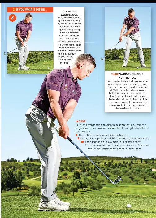 2. IF YOU WHIP IT INSIDE… THINK SWING THE HANDLE, NOT THE HEAD - PressReader