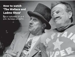 WALLACE AND LADMO ARE BACK - PressReader