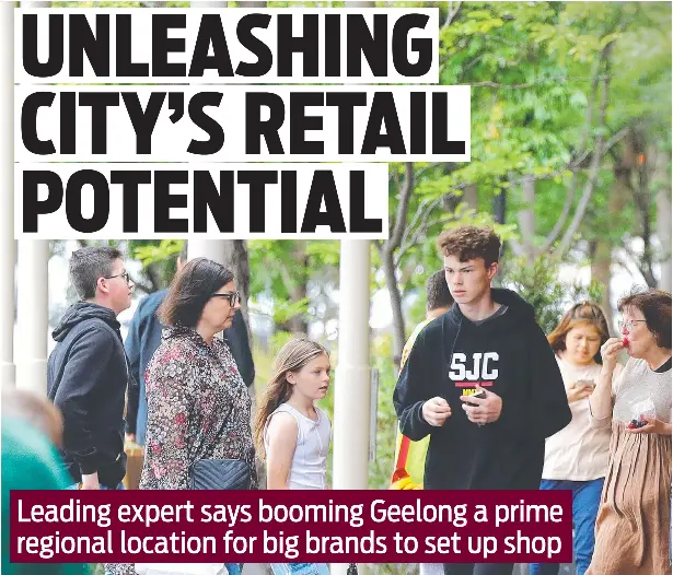 UNLEASHING CITY’S RETAIL POTENTIAL - PressReader