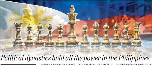 Political dynasties hold all the power in the Philippine­s - PressReader