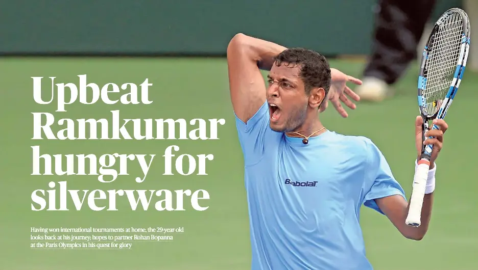Upbeat Ramkumar hungry for silverware - PressReader