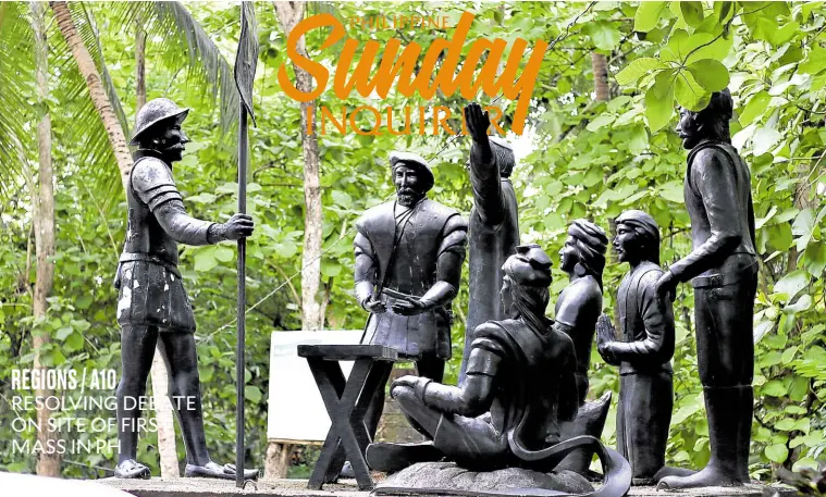 RESOLVING DEBATE ON SITE OF FIRST MASS IN PH - PressReader