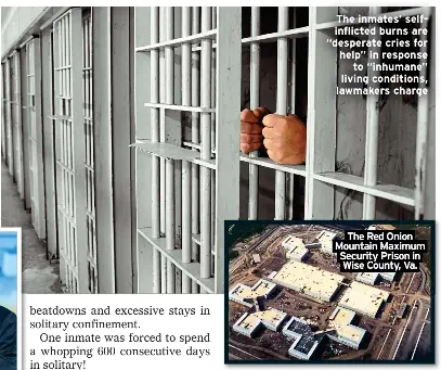 CONS SET THEMSELVES ON FIRE IN PRISON HELLHOLE! - PressReader