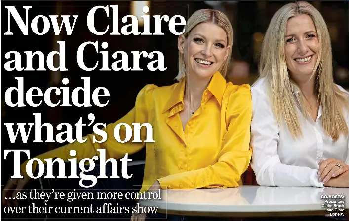 Now Claire and Ciara decide what’s on Tonight - PressReader