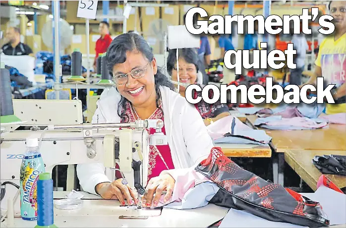 Garment’s quiet comeback - PressReader