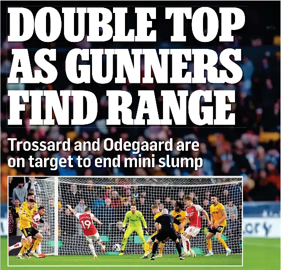 DOUBLE TOP AS GUNNERS FIND RANGE - PressReader