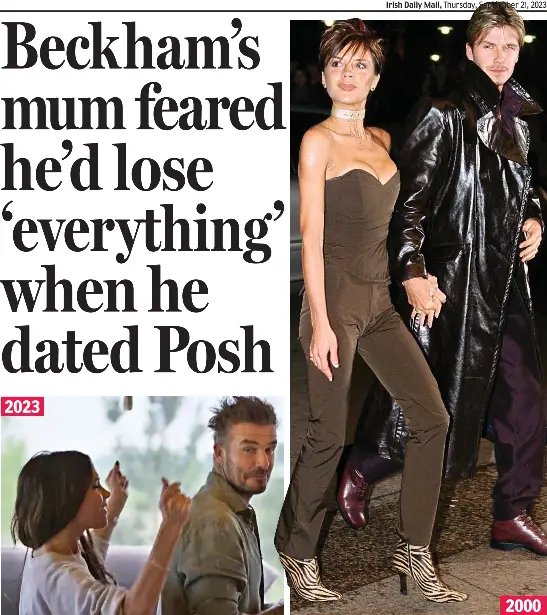 Beck ham’s mum feared he’d lose ‘everything’ when he dated Posh - PressReader
