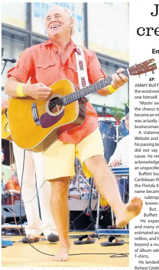 Jimmy Buffett’s party vibe created adoring ‘Parrothead­s’ - PressReader