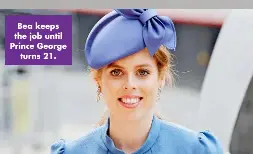PRINCESS BEATRICE’S NEW SENIOR ROLE - PressReader