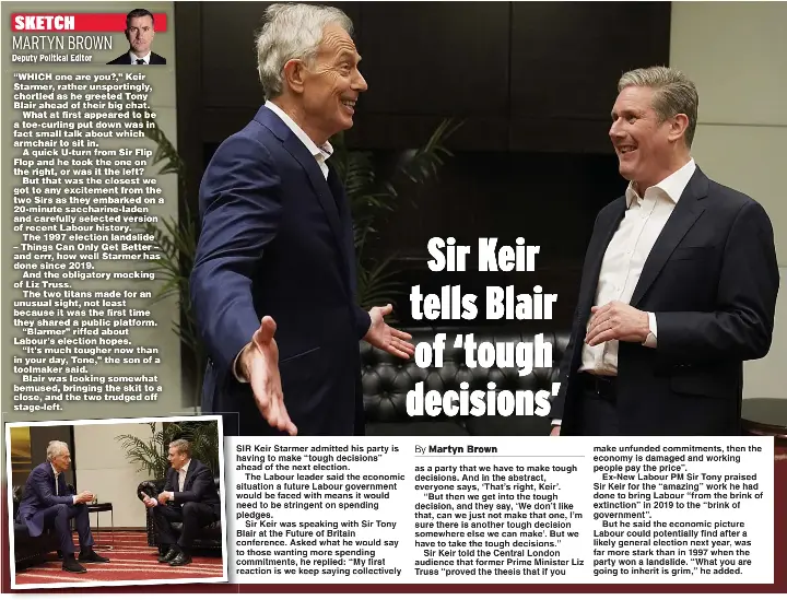 Sir Keir tells Blair of ‘tough decisions’ - PressReader