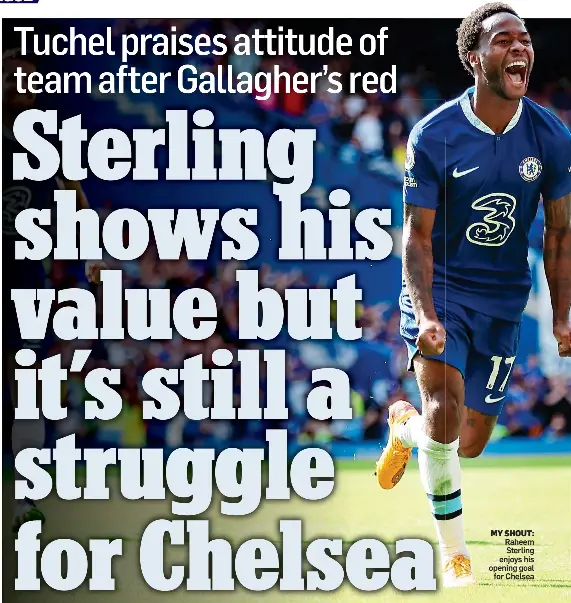 Sterling shows his value but it’s still a struggle for Chelsea - PressReader