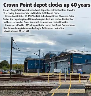 Crown Point depot clocks up 40 years in service - PressReader