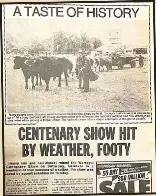 CENTENARY SHOW HIT BY WEATHER, FOOTY - PressReader