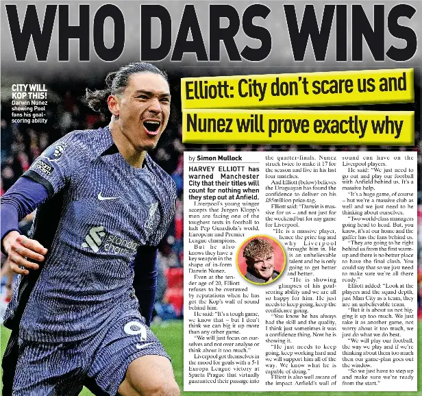 Elliott: City don’t scare us and Nunez will prove exactly why - PressReader