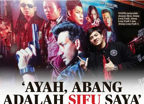 ‘AYAH, ABANG ADALAH SIFU SAYA’ - PressReader