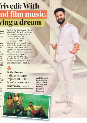 Amit Trivedi: With indie and film music, I am living a dream - PressReader