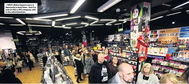 ‘Tsunami of challenges’ forces HMV into administra­tion - PressReader