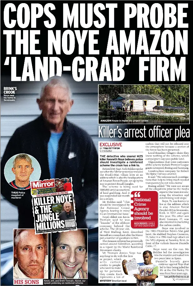 COPS MUST PROBE THE NOYE AMAZON ‘LAND-GRAB’ FIRM - PressReader