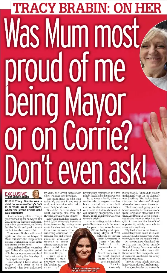 Was Mum most proud of me being Mayor or on Corrie? Don’t even ask! - PressReader
