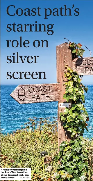 Coast path’s starring role on silver screen - PressReader