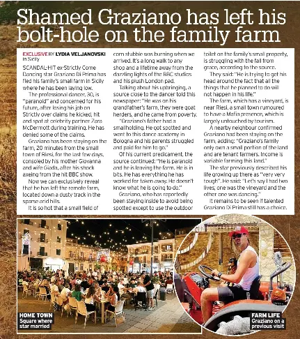 Shamed Graziano has left his bolt-hole on the family farm - PressReader