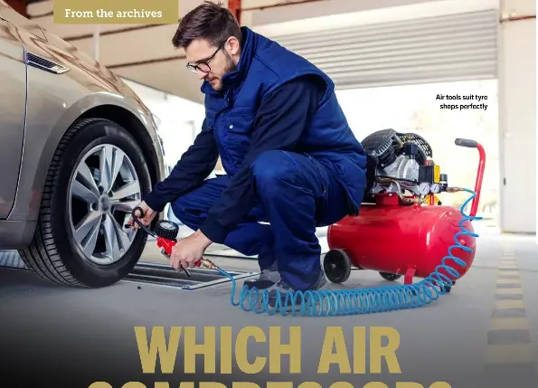 WHICH AIR COMPRESSOR? - PressReader