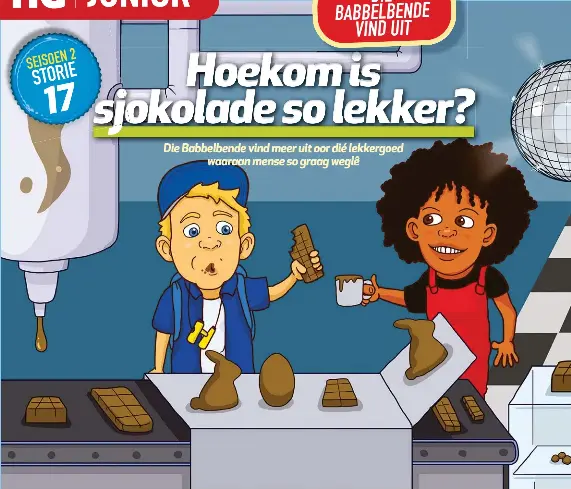 Hoekom is sjokolade so lekker? - PressReader