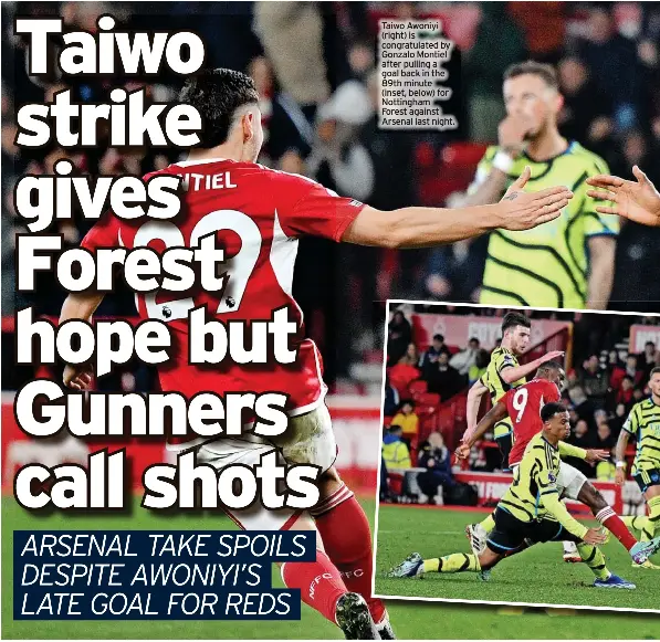 Taiwo strike gives Forest hope but Gunners call shots - PressReader