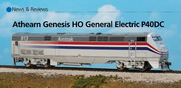 Athearn Genesis HO General Electric P40DC - PressReader