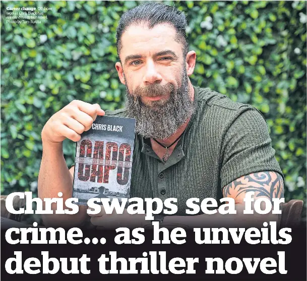 Chris swaps sea for crime... as he unveils debut thriller novel ...