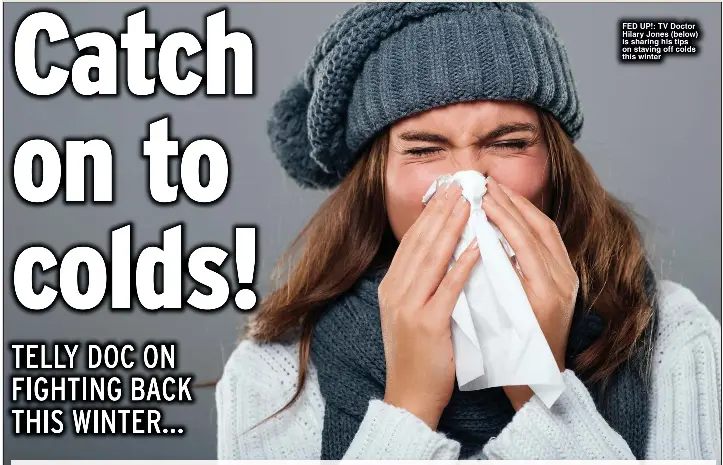 Catch on to colds! - PressReader