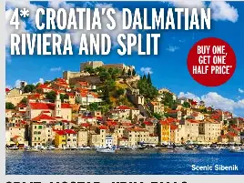 4* CROATIA’S DALMATIAN RIVIERA AND SPLIT - PressReader