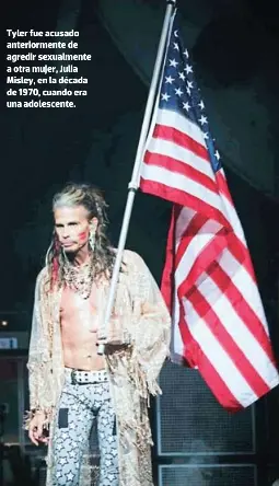 STEVEN TYLER ES ACUSADO DE AGREDIR SEXUALMENT­E A MODELO - PressReader